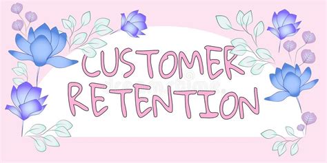 Hand Writing Sign Customer Retentionkeeping Loyal Customers Retain Many As Possible Business