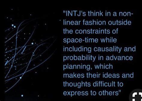Intjs Think In A Non Linear Fashion Outside The Constraints Of Space