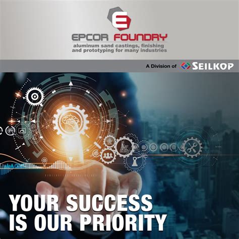In The Face Of Growth Challenges Epcor Foundry Is Your Partner Were