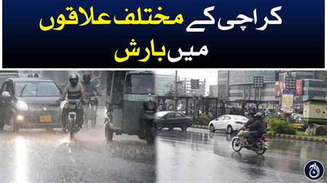 Rain In Different Parts Of Karachi Aaj News Videos Aaj English Tv