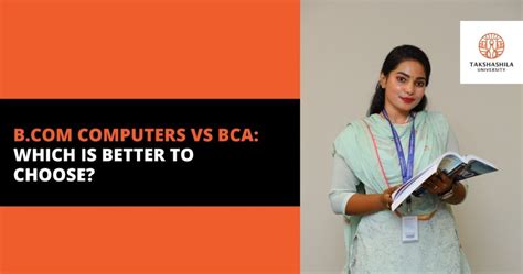 Bcom Computer Application Vs Bca Which Is Better To Choose Takshashila
