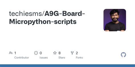 Github Techiesms A G Board Micropython Scripts