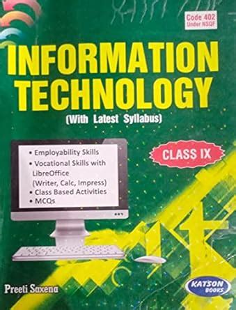 Information Technology Class 9 By Preeti Saxena S Saxena Amazon In