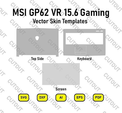 MSI GP62 VR 15 6 Gaming Vector Skin Templates
