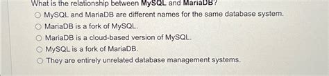 Solved What Is The Relationship Between Mysql And