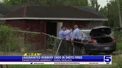 Sheriffs Office Aggravated Robbery Near Weslaco Critically Injures