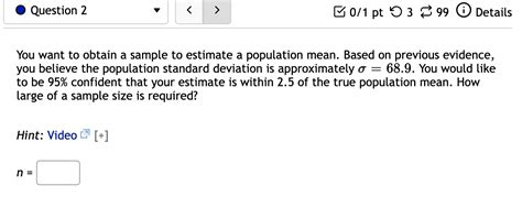 Solved You Want To Obtain A Sample To Estimate A Population