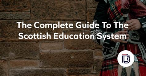 The Complete Guide To The Scottish Education System 2024 The Complete Guide To The Scottish Education System 2024