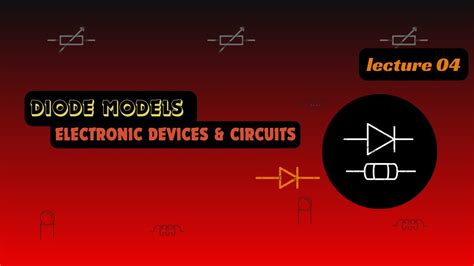 Introduction To Edc Lecture 04 Diode Models And Numericals Electronics Thomas L Floyd