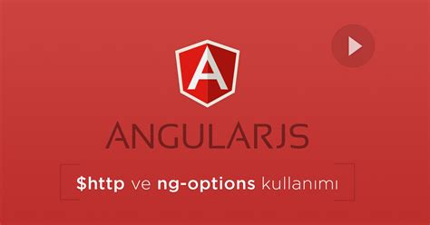Angularjs Ve Ng Options Kullanımı