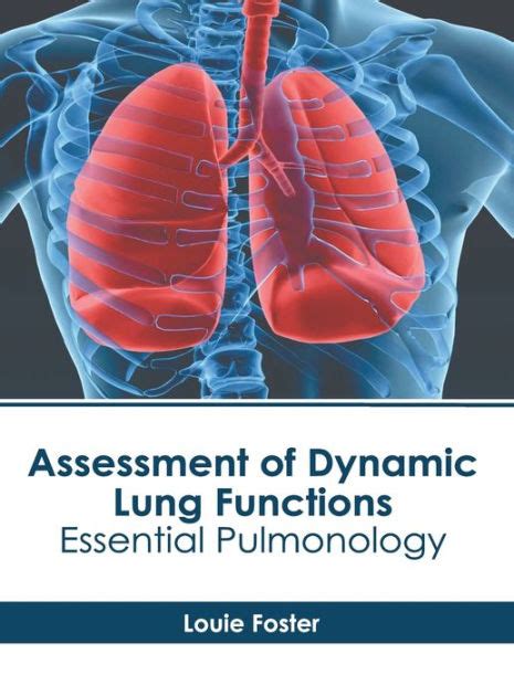 Assessment Of Dynamic Lung Functions Essential Pulmonology By Louie