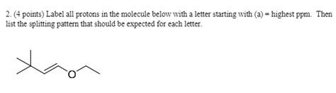 Solved Points Label All Protons In The Molecule Below Chegg