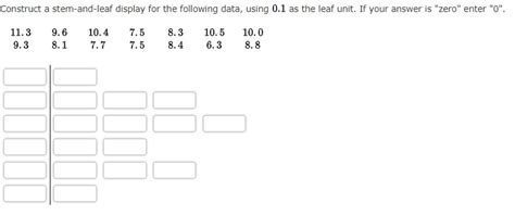 solved construct a stem and leaf display for the following