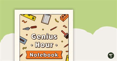 Genius Hour Teaching Resource Pack Teach Starter