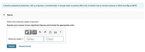 Solved A Solution Prepared By Dissolving 1081 G Of Glucose