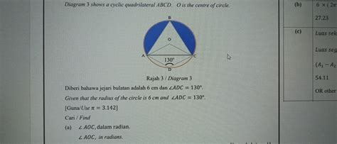 Selesai Diagram 3 Shows A Cyclic Quadrilateral ABCD O Is The Centre Of