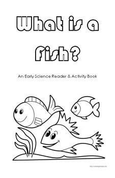 What Is A Fish Early Reader Activity Book By Miss Rachael S Research Room