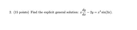 solved 2 15 points find the explicit general solution