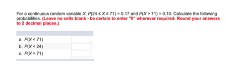 solved for a continuous random variable x p 24 s xs71 0 17