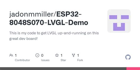 GitHub Jadonmmiller ESP S LVGL Demo This Is My Code To Get LVGL Up And Running On