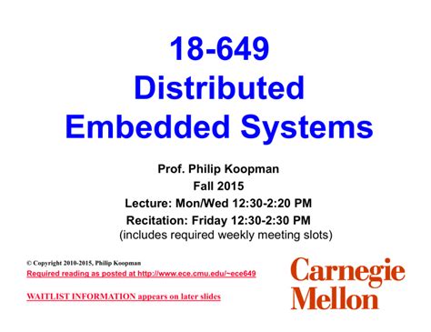 18 649 Distributed Embedded Systems Course Slides