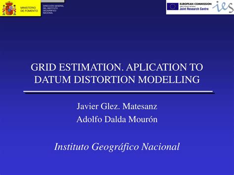Ppt Grid Estimation Aplication To Datum Distortion Modelling Powerpoint Presentation Id4344128