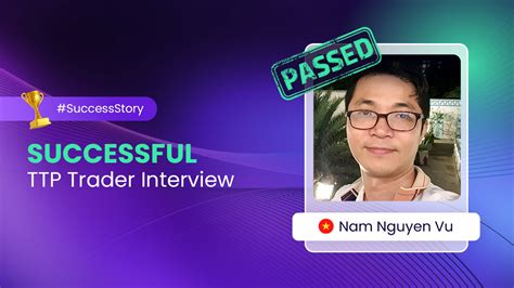 Viaje hacia el Éxito Una Entrevista con Nam Nguyen Vu un Trader
