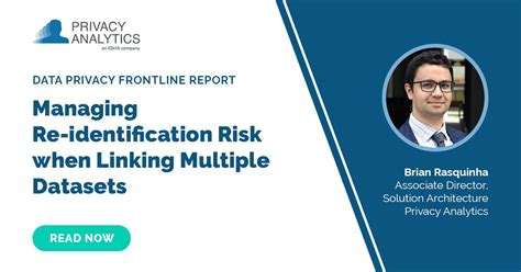 Brian Rasquinha On Linkedin Privacy Analytics Managing Re Identification Risk When Linking