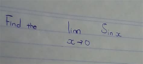 Find The Limx→0 Sinx Filo