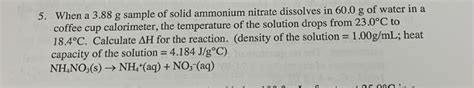 Solved 5 When A 388 G Sample Of Solid Ammonium Nitrate