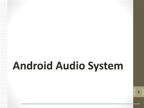 ppt android audio system introduction powerpoint presentation free