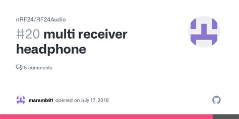 Multi Receiver Headphone · Issue 20 · Nrf24 Rf24audio · Github