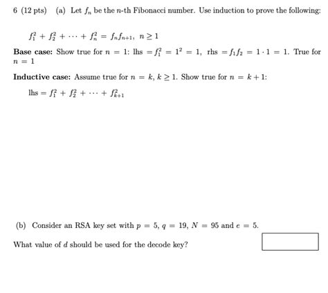Solved 6 12 Pts A Let Fn Be The N Th Fibonacci Number