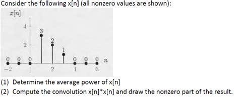 Solved Consider The Following X N All Nonzero Values Are Chegg