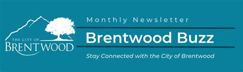 Brentwood Buzz Newsletters Brentwood Ca