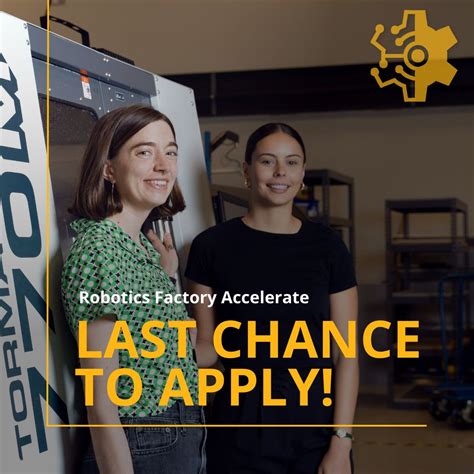 🚨 Final Call For Applications The Robotics Factory Accelerate Program… Robotics Factory