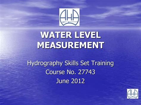 PPT WATER LEVEL MEASUREMENT PowerPoint Presentation Free Download ID 6586677