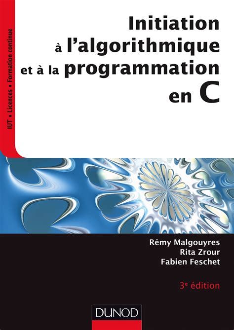 initiation à l algorithmique et à la programmation en c livre datascience ia et machine
