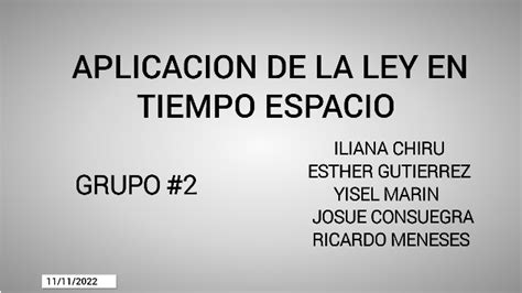 Aplicacion De La Ley En El Tiempo Y En El Espacio At Emaze Presentation