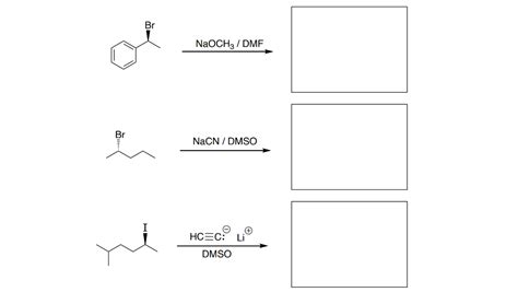 Solved Br Naoch3 Dmf Br Nacn Dmso Hc C Dmso