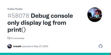 Debug Console Only Display Log From Print Issue 58078 Flutter Flutter GitHub
