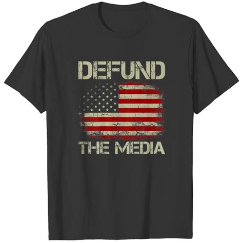 Vintage American Flag Defund The Media On Back T Shirts Designed