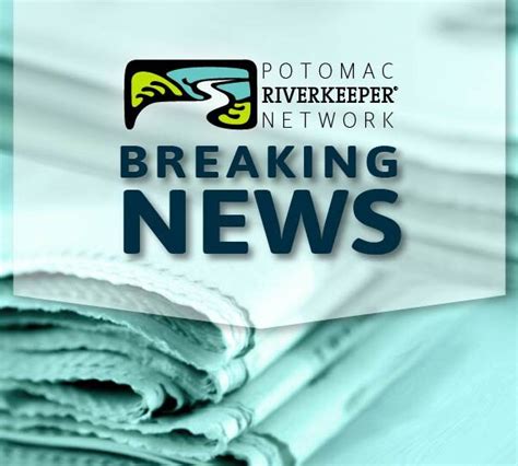 Press Releases Potomac Riverkeeper Network