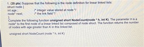 Solved Pts Suppose That The Following Is The Node Chegg