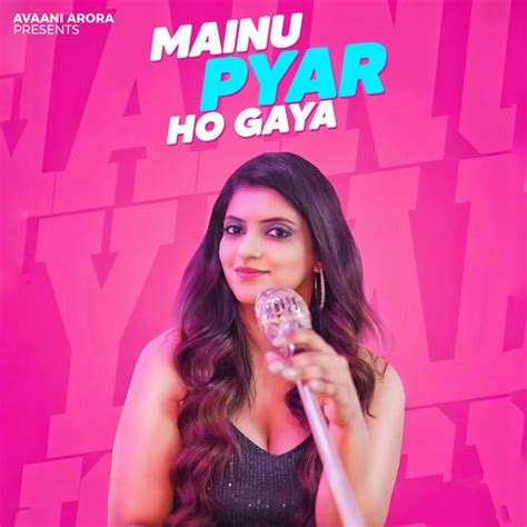 Mainu Pyar Ho Gaya Song Download From Mainu Pyar Ho Gaya Jiosaavn