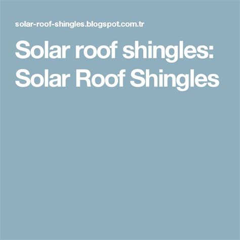 Solar Roof Shingles Solar Roof Shingles Solar Roof Solar Roof
