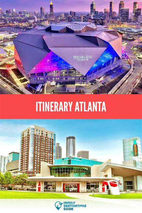 Itinerary Atlanta Your Ultimate Guide To Fun