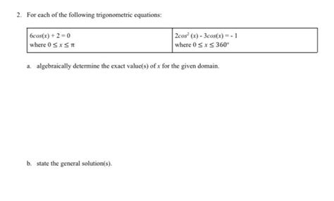 Solved 2 For Each Of The Following Trigonometric Equations