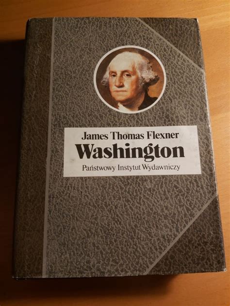 Washington Biografia James Thomas Flexner Kraków Kup Teraz Na Allegro Lokalnie