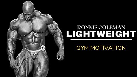 Ronnie Coleman LIGHTWEIGHT Gym Motivation YouTube